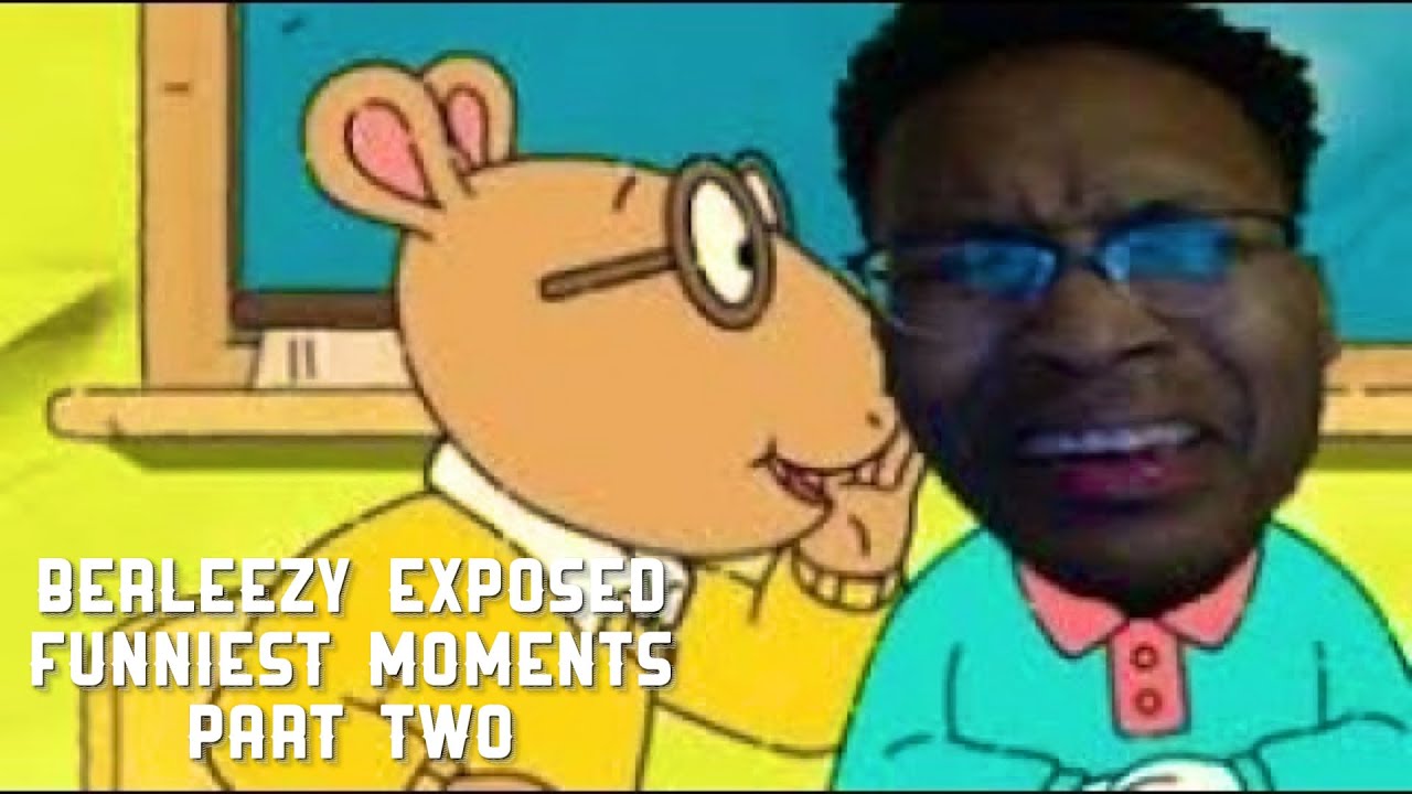 Berleezy's EXPOSED funniest moments part 2 - YouTube