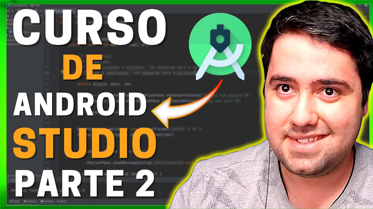 ANDROID STUDIO 4.2 || COMO CRIAR UM APLICATIVO DO ZERO (PARTE 2) - YouTube