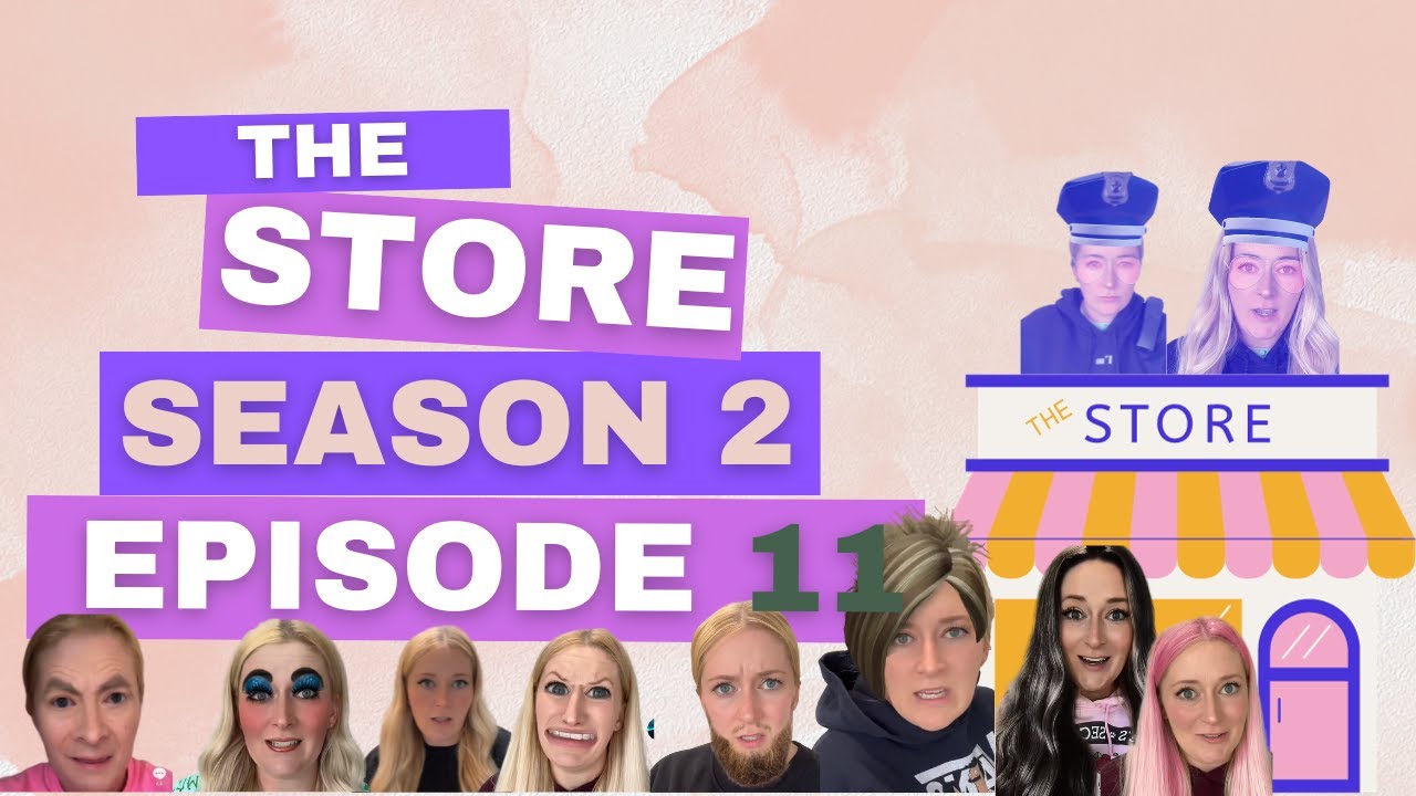 The Store Season 2 Episode 11 - YouTube