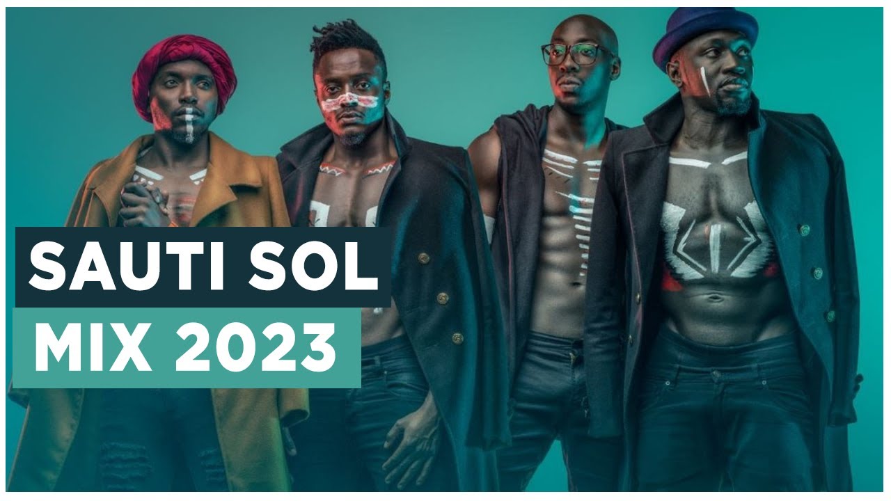 Best of Sauti Sol Video Mix - [Lil Mama, Suzanna, Short and Sweet, Midnight Train] - YouTube