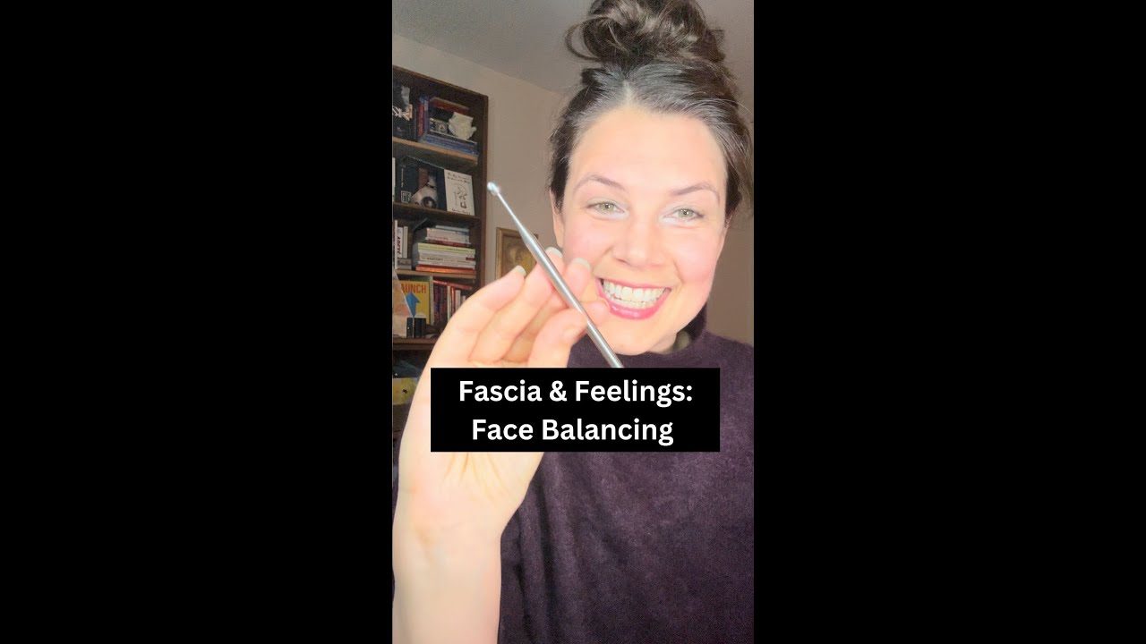 FASCIA & FEELINGS FACE BALANCE 105: VIBRANT & SMOOTH SKIN - YouTube