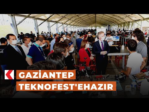 Gaziantep TEKNOFEST'e hazır