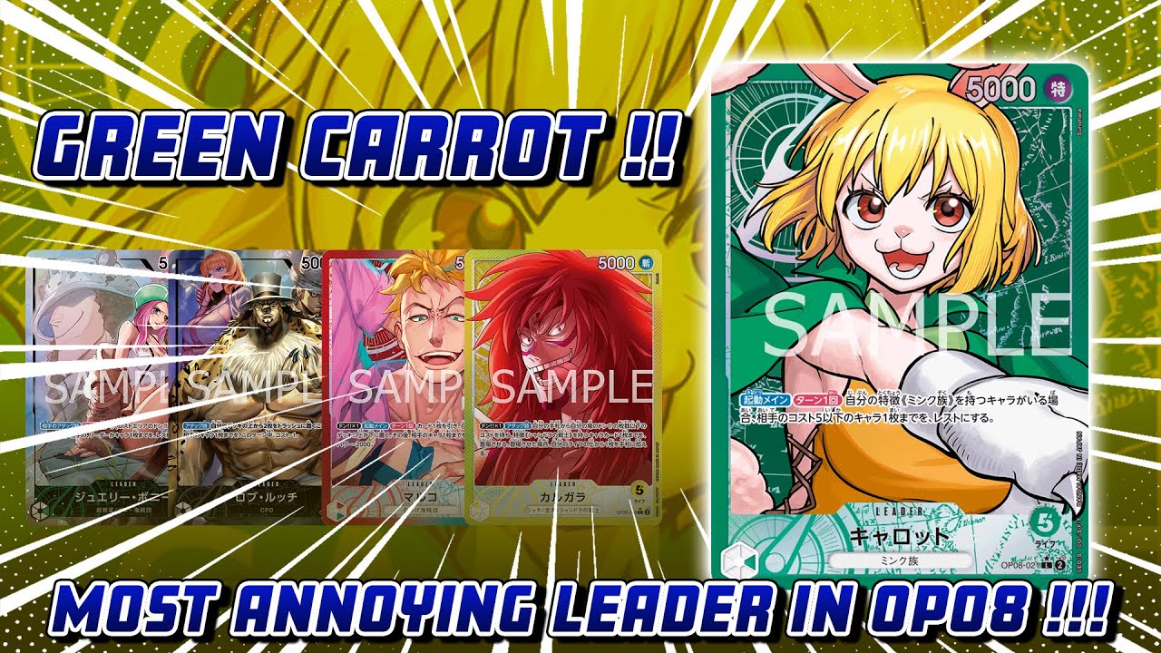 OP-08 Green Carrot ANNOYING LEADER !! [One Piece Card Game Sim] - YouTube