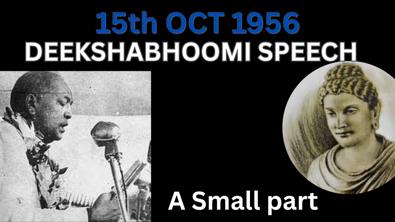 15th Oct 1956 – Dr. B. R. Ambedkar’s Final Revolutionary Speech | True ...
