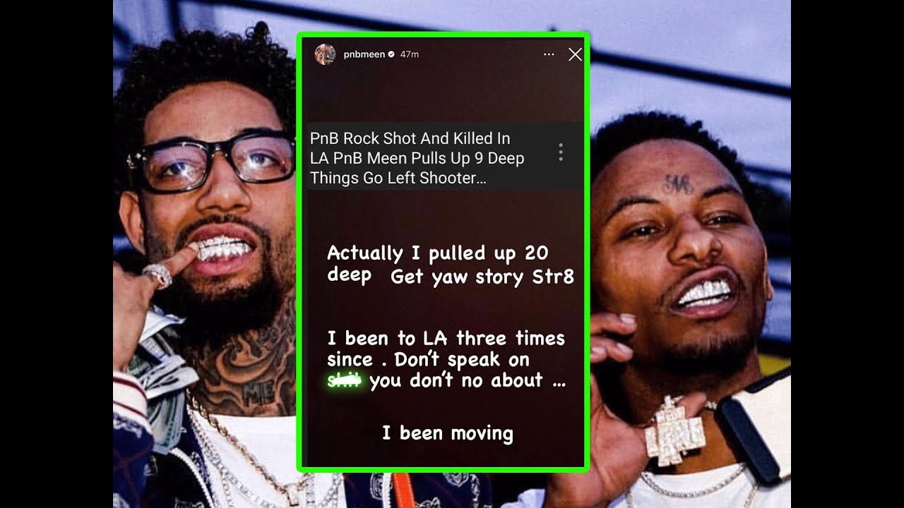 PNB Rock Brother 'PNB MEEN' Says Hes Been To L.A 3 Times After His ...