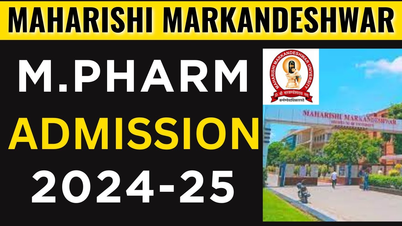 M.Pharm Admission in M.M. College of Pharmacy | Form Fill Up ...