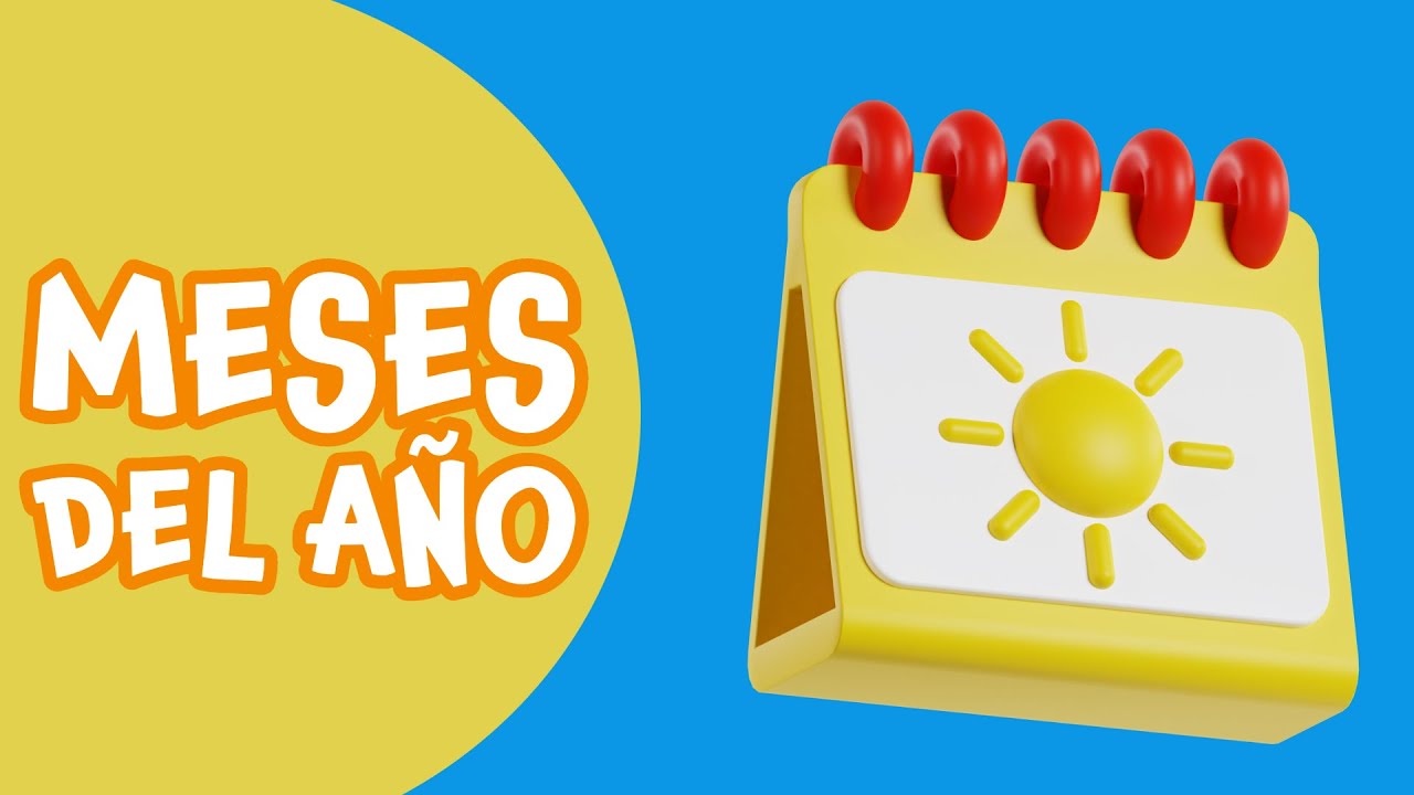 Canción Infantil de los Meses del Año 🎶🗓️ | Aprende y Diviértete con ...