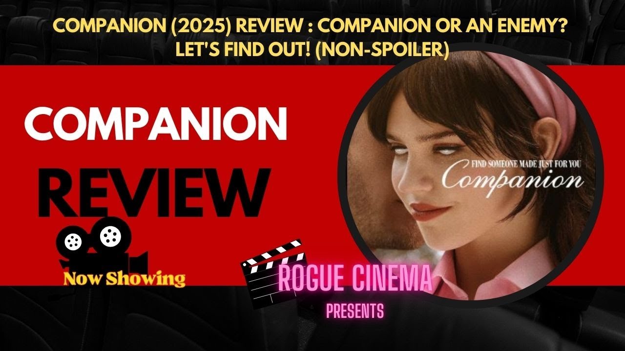 Companion (2025) Review : Companion or an Enemy? let's find out! (Non ...