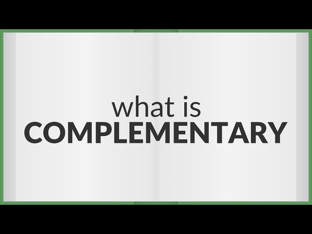 Complementary Definition