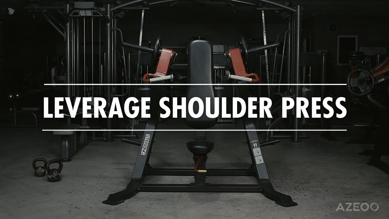 Leverage Shoulder Press - YouTube