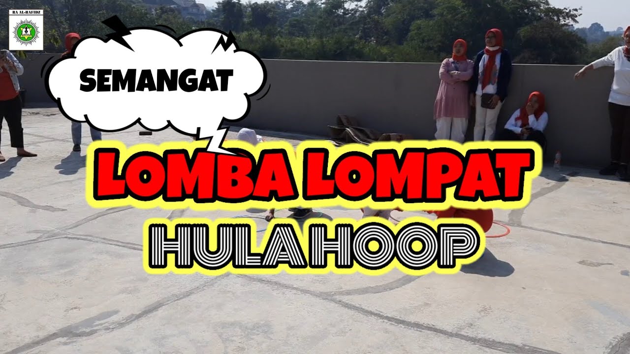 LOMBA LOMPAT HULA HOOP - YouTube