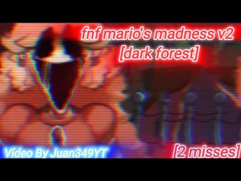 fnf mario's madness v2 / dark forest [FNF MOBILE] [2 Misses] #fnf # ...