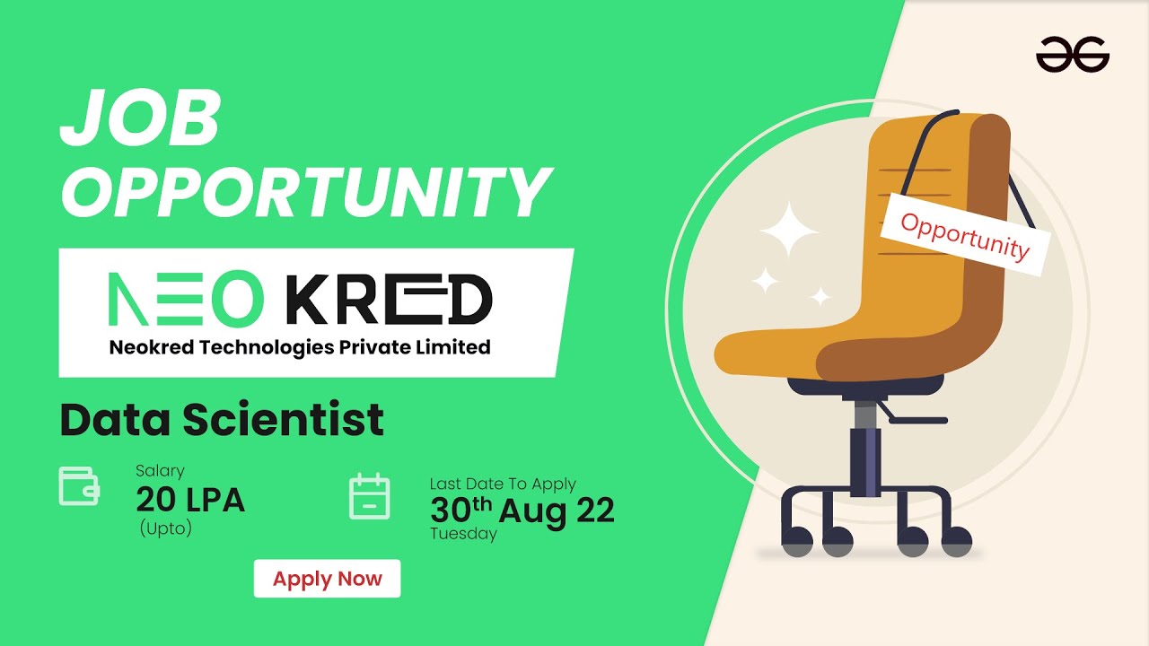 Salary upto 20 LPA | Data Scientist | Neokred Technologies Pvt Ltd ...