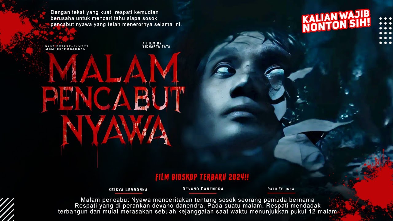 Malam Pencabut Nyawa - Devano Danendra, Keisya Levronka, Ratu Felisha ...