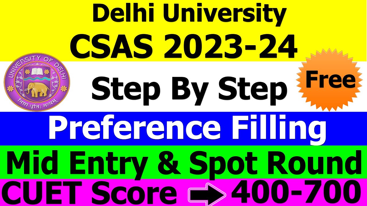 DU CSAS😲 2023-24 | CUET Score 400-700 💯 | Preference Filling Step by ...