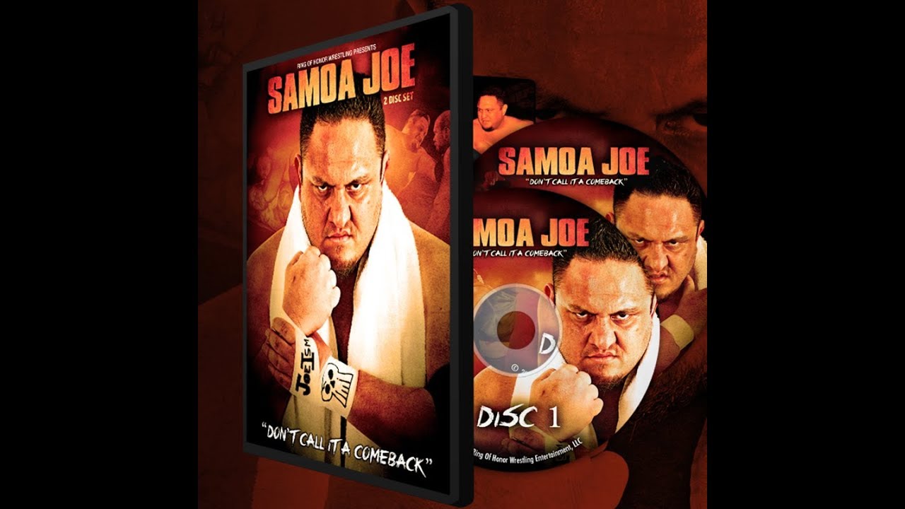 ROH Samoa Joe - 'Don't Call It A Comeback' DVD Review - YouTube