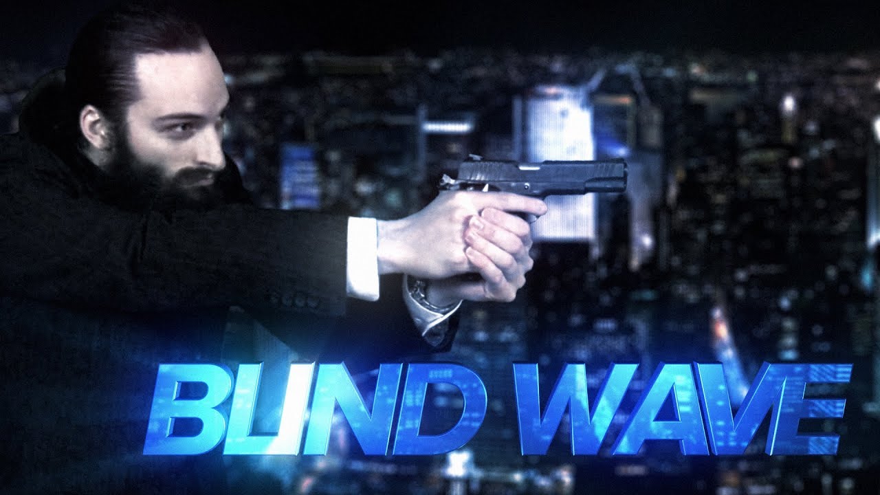 BLIND WAVE: THE MOVIE - YouTube