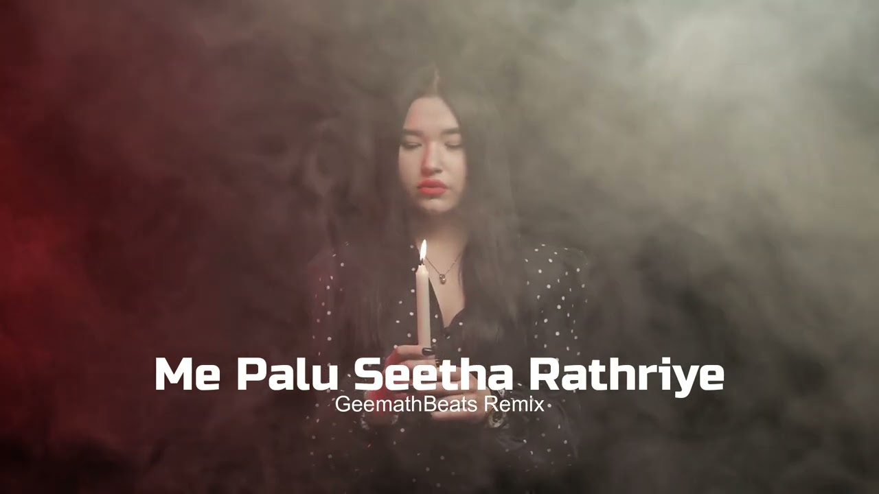 Me Palu Seetha Rathriye (GeemathBeats Re | Mp3 Download