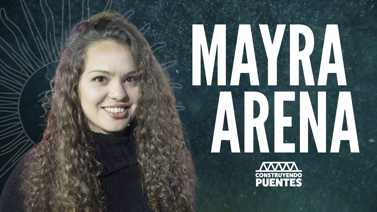 Mayra Arena en Constuyendo Puentes - YouTube