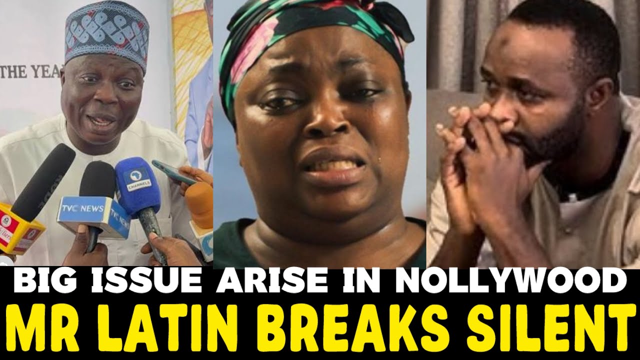 😭Nollywood in SHOCK As TAMPAN President Mr Latin Finally Breaks Silent ...