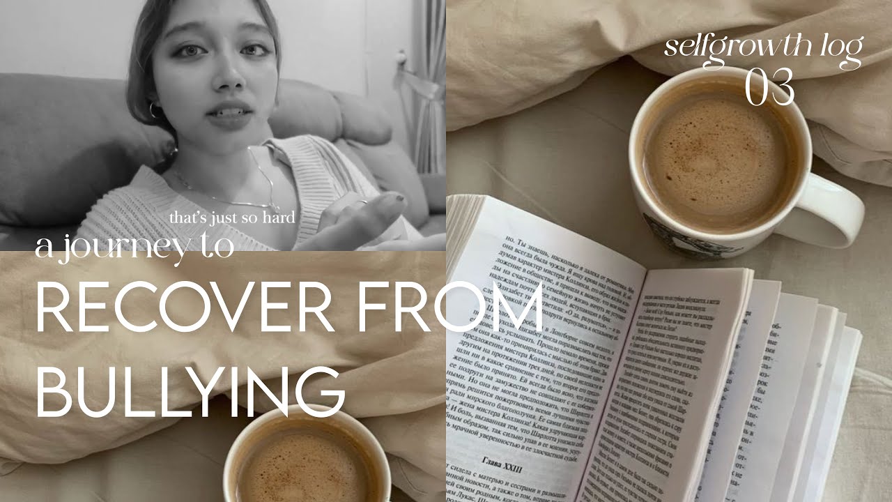 coping from bully trauma | selfgrowth log 03 - YouTube