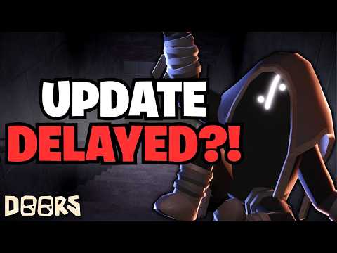 The *NEW* DOORS Update Was DELAYED?! (Secret Update Theory)