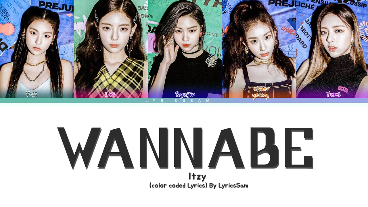 Wannabe - Itzy (Color coded lyrics) By lyricsSam - YouTube