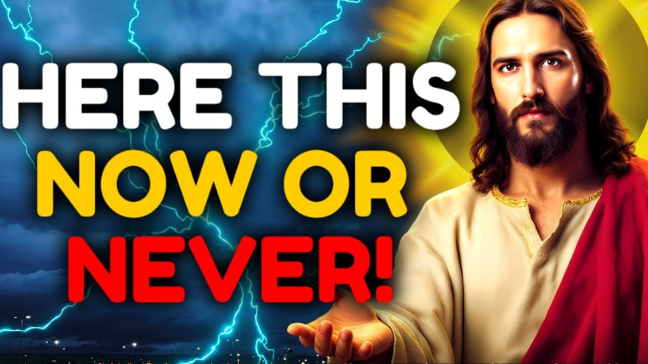 🔴"HERE THIS NOW OR NEVER, OPEN NOW” | God Message Today | God Message ...