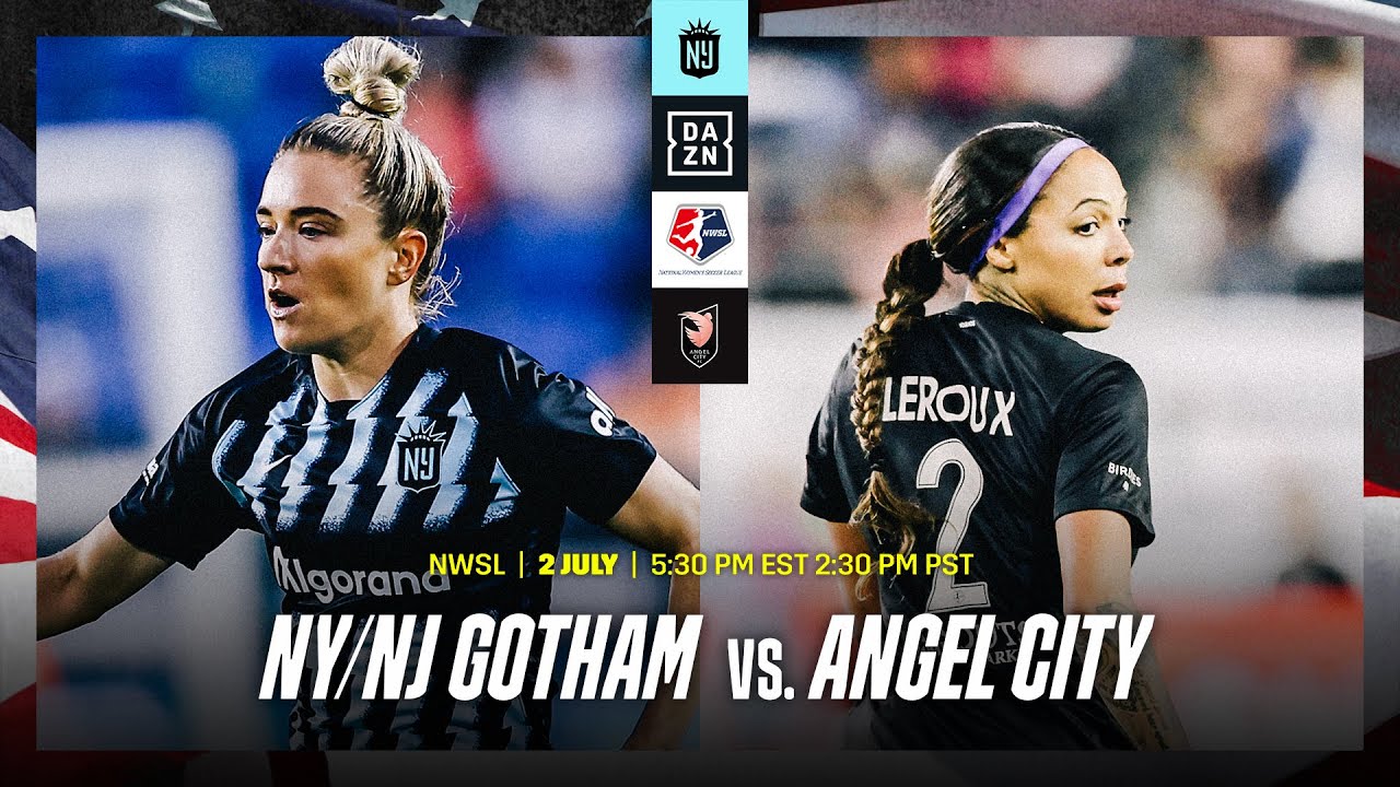 NJ/NY Gotham vs. Angel City | NWSL Matchday 14 Livestream - YouTube