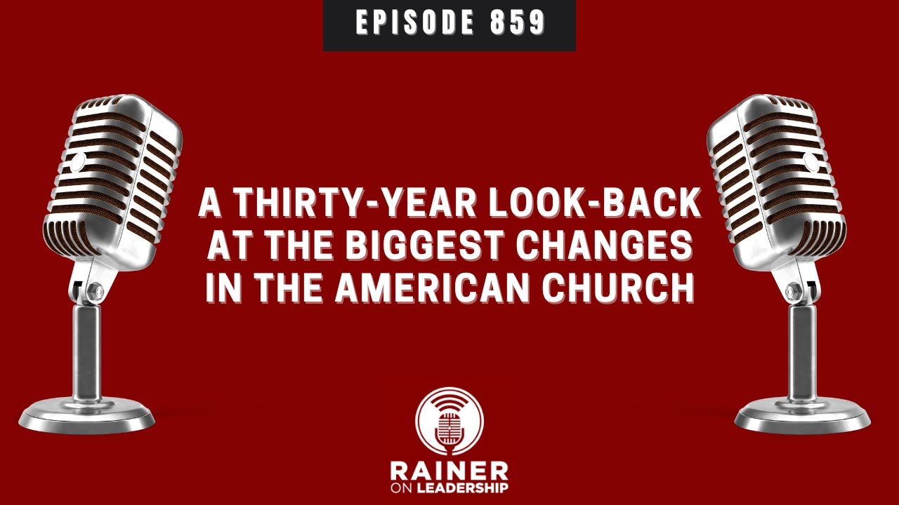 A Thirty-Year Look-Back at the Biggest Changes in the American Church ...