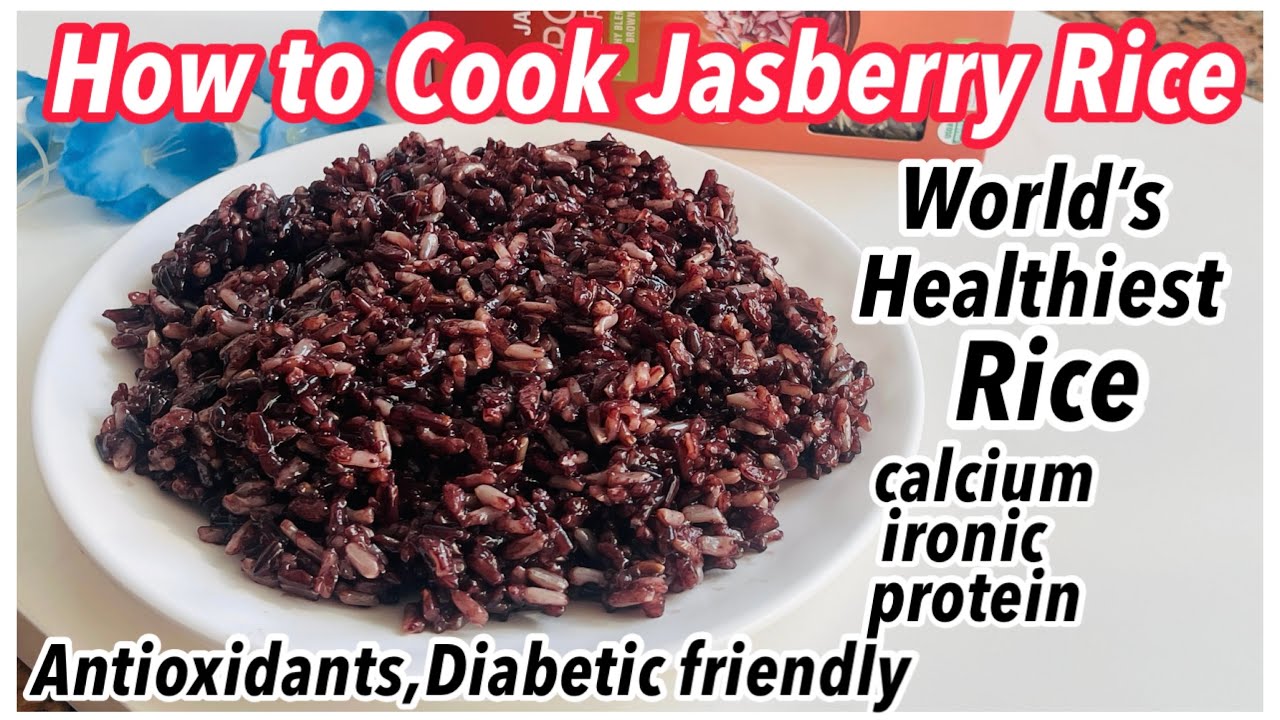 How to Cook Jasberry Rice Perfectly in Pressure Cooker-Health Benefits ...