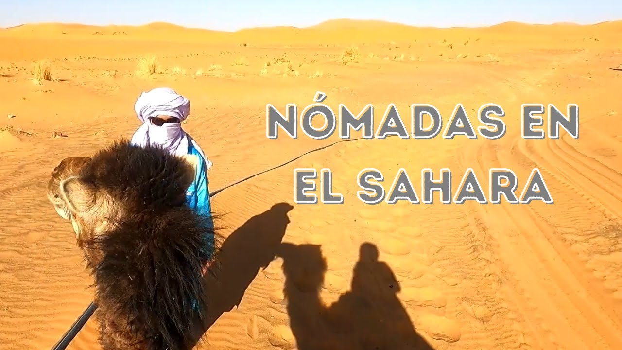 Así viven los nómadas en el Sahara. Conociendo marruecos y los Berebér ...