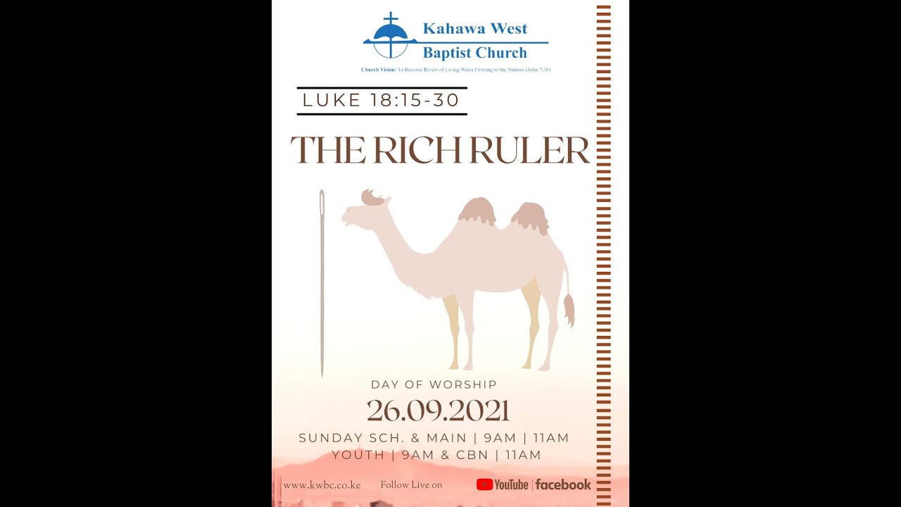 THE RICH RULER LUKE 18:15-30 26/09/2021 - YouTube