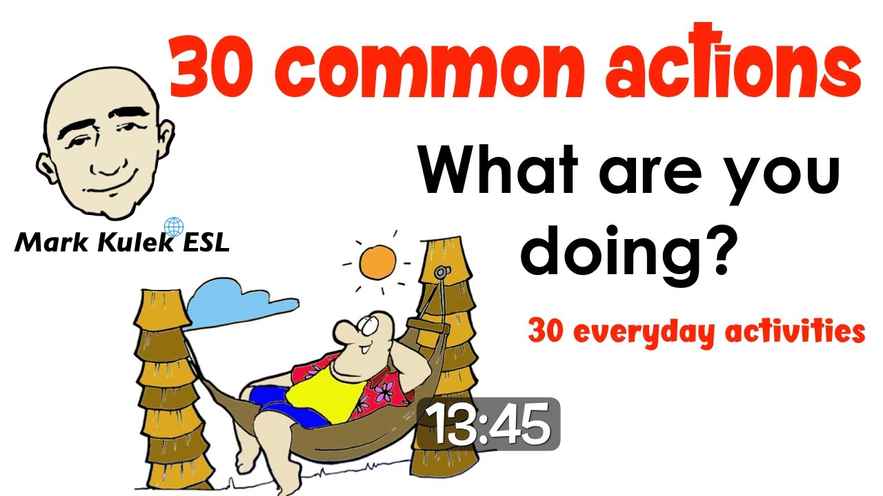 What Are You Doing? - 30 common actions (daily actions) | Learn English ...