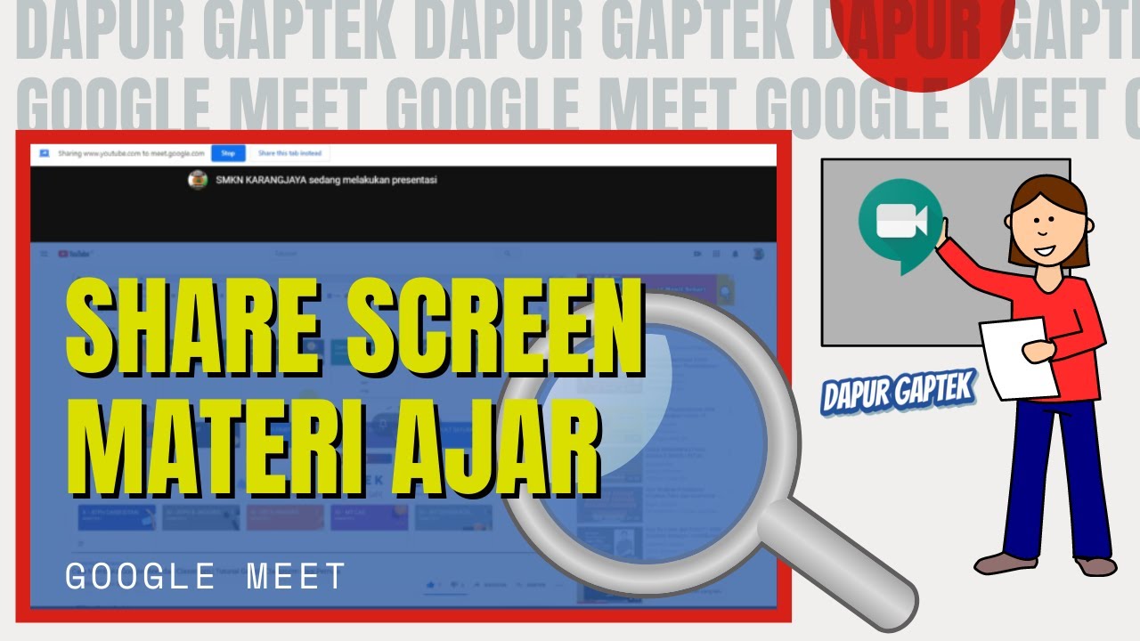 Cara Presentasi dan Share Screen Berbagi Layar di Google Meet - YouTube