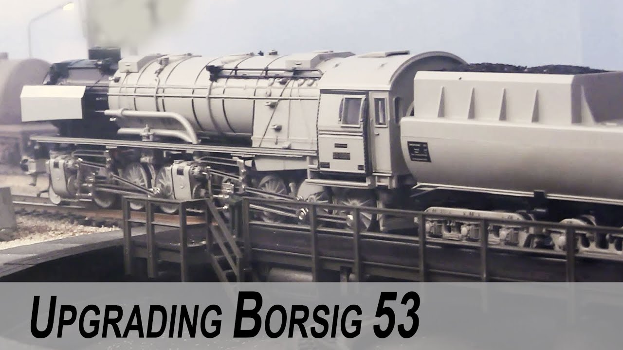 Upgrading the mighty Borsig 53 Steamer - YouTube