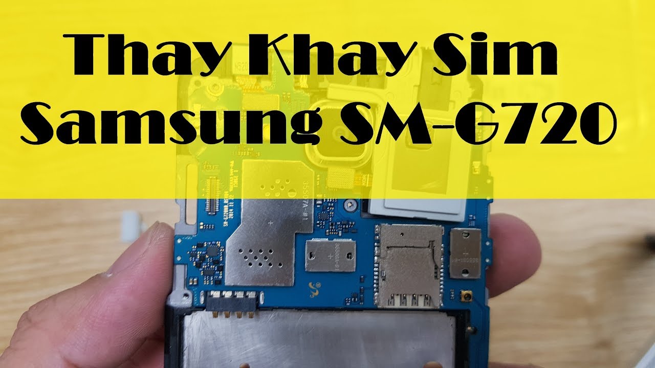 Khay Sim Samsung Grand Max G720, Sửa Điện Thoại Samsung Galaxy Grand ...