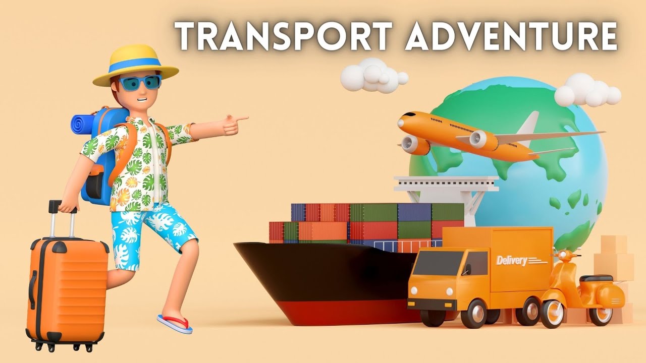 Transportation Adventure | Go, Go, Go! Exciting Transportation ...