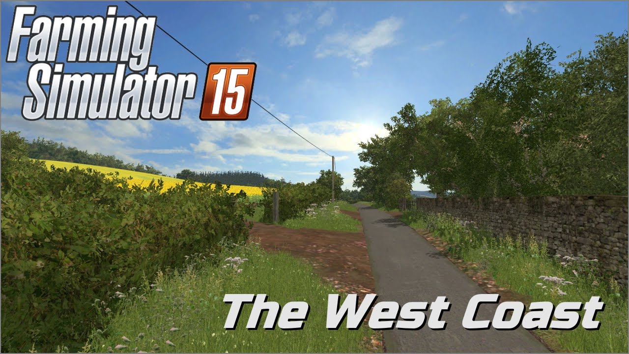 Farming Simulator 2015 - The West Coast - BulletBill83 - 1080p - YouTube