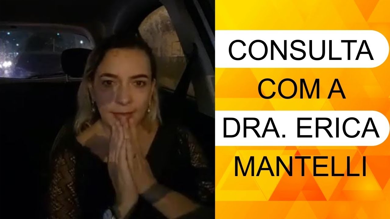 Consulta Dra Erica Mantelli - YouTube