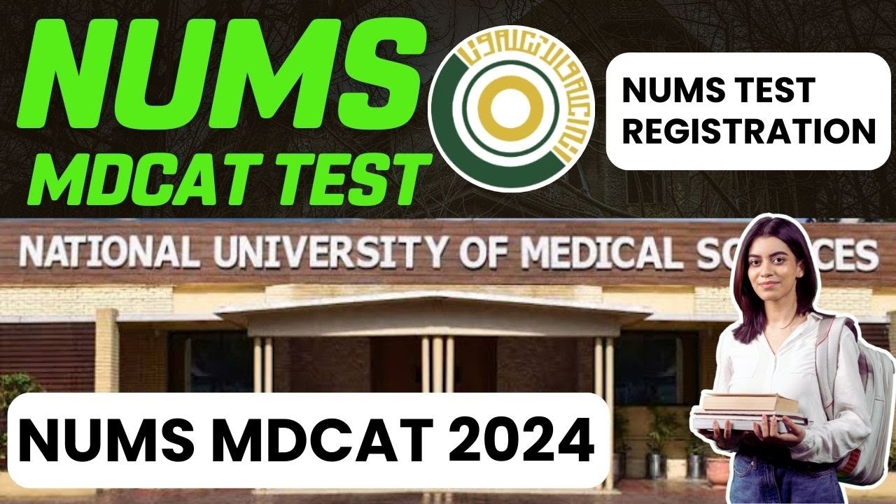 NUMS MDCAT 2024 Entry Test Registration NUMS MDCAT Schedule 2024 - YouTube