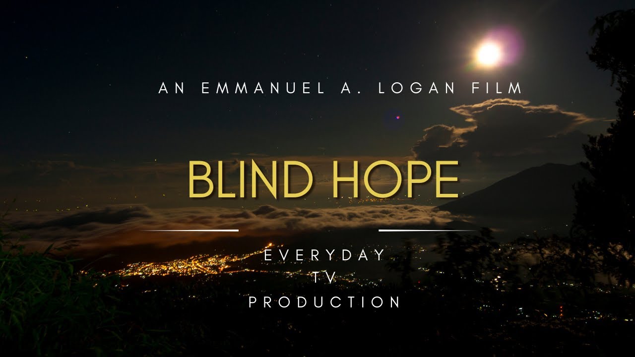 Everyday TV: Blind Hope (Part 1) - YouTube