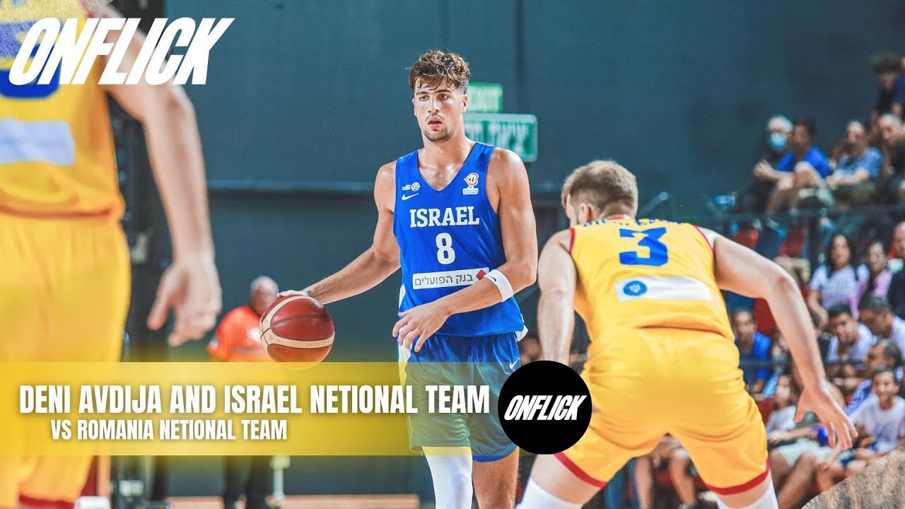 DENI AVDIJA and TEAM ISRAEL takes on romania - YouTube