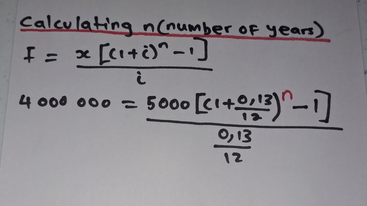 GR12 FINANCIAL MATHS | CALCULATING THE NUMBER OF YEARS | USING FUTURE ...