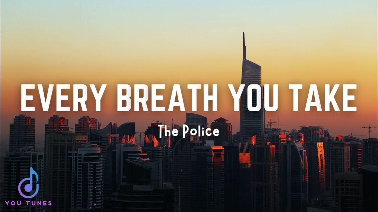 The Police - Every Breath You Take Lyrics - YouTube