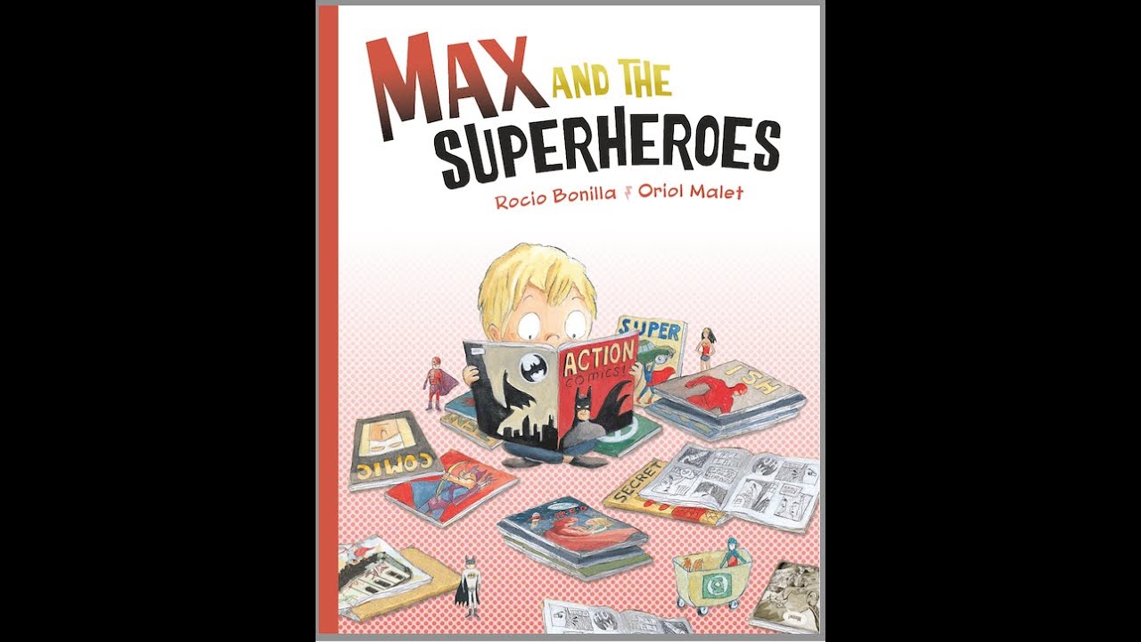 Max and the Superheroes - YouTube