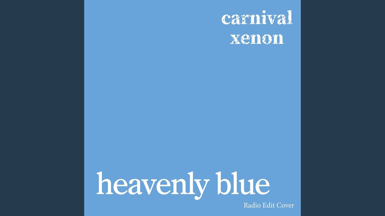 heavenly blue (Radio Edit Cover) - YouTube