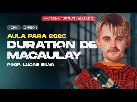 [AULA GRÁTIS] Duration de Macaulay - Conteúdo ANBIMA 2026