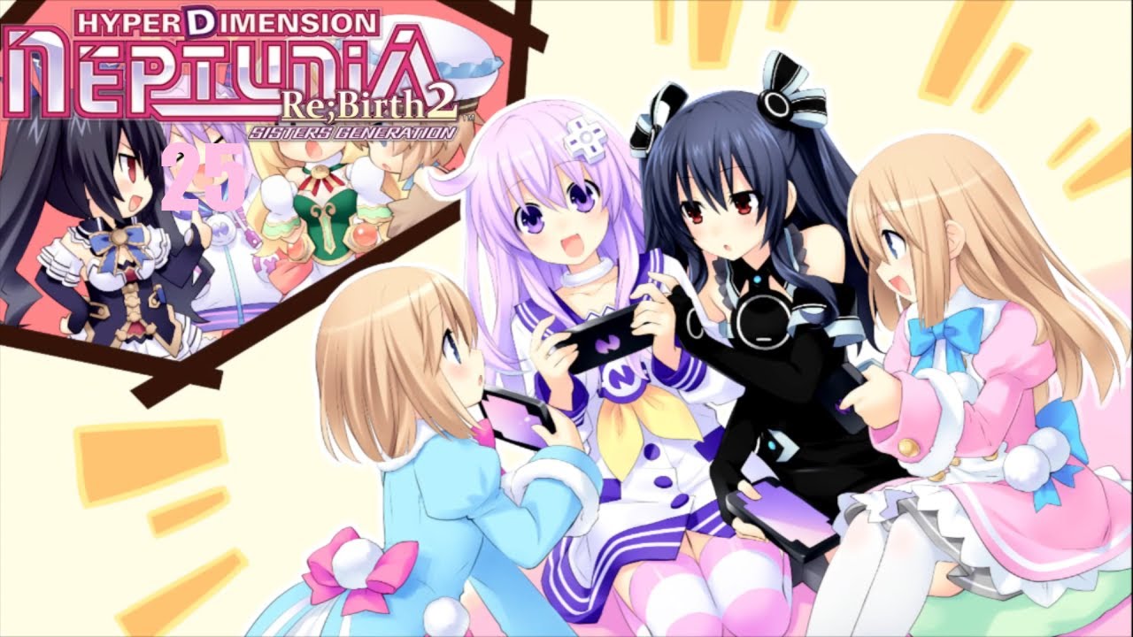 Hyperdimension Neptunia Re;birth2 Part 25 - A Moment Of Rest | CPU Cyan ...