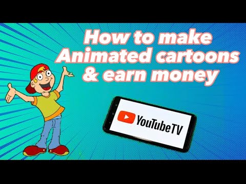 How to make animated cartoons and Earn money - tutorial for beginners # ...